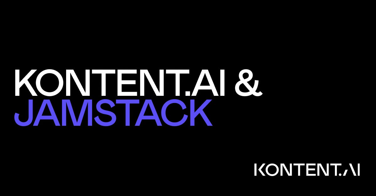 All Things Jamstack | Kontent.ai